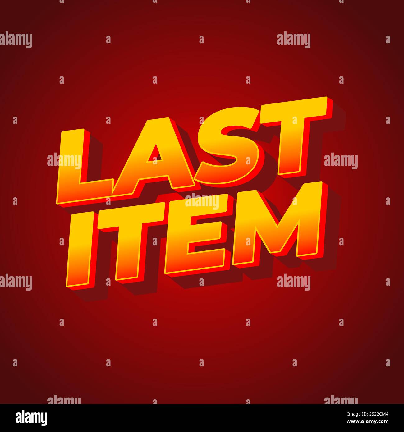 Last item. Text effect design in bold font with bold colors for digital ...
