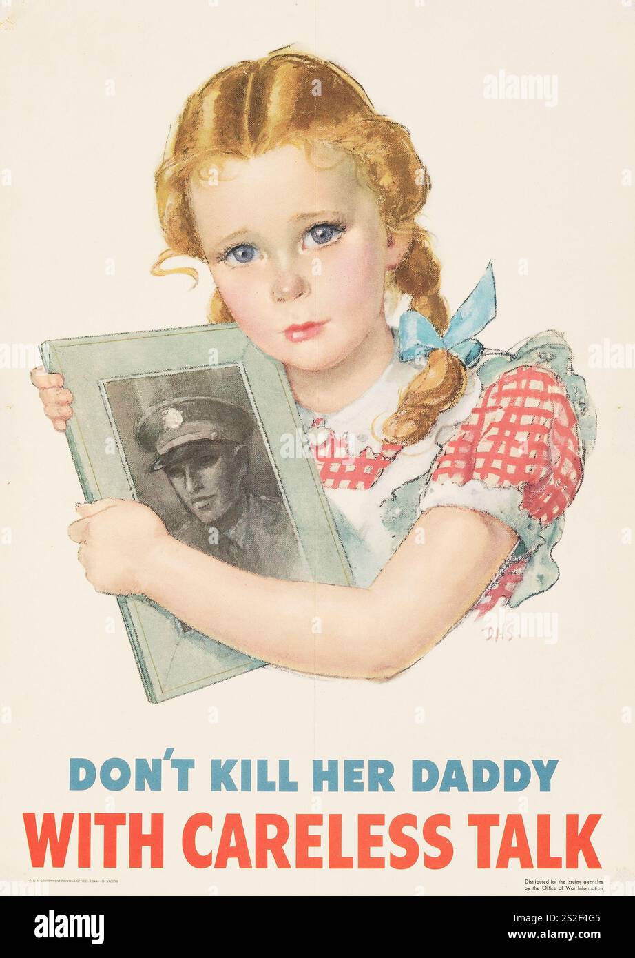 Don't Kill Her Daddy with Careless Talk (Office of War Information, 1944) Poster - Dorothy Hope ...