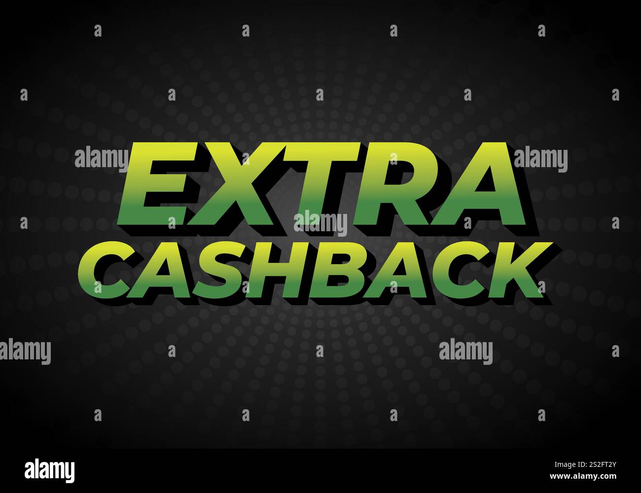 Extra cash back. text effect design with extra bold font for social ...