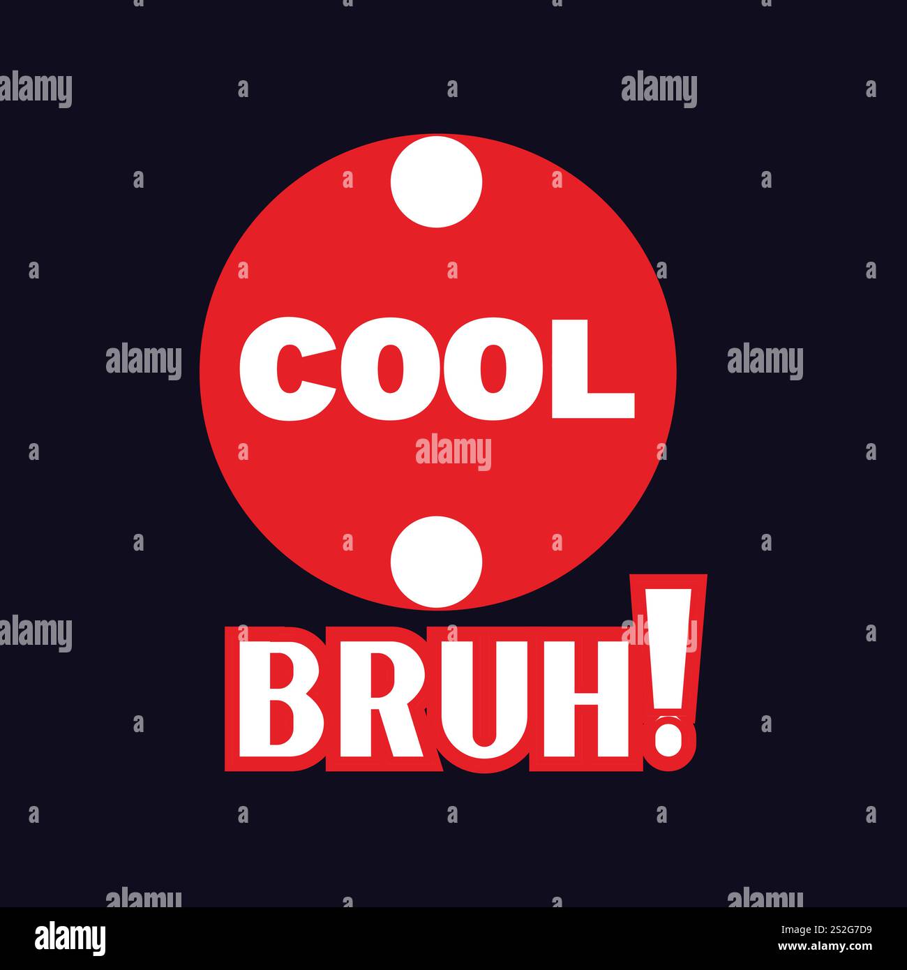 cool bruh t-shirt design Stock Vector Image & Art - Alamy
