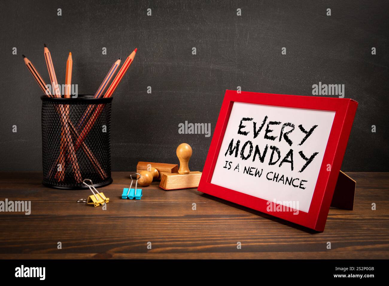 Every Monday Is a New Chance. Motivational text in a picture frame ...