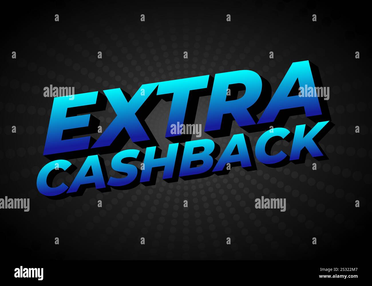 Extra cash back. text effect design with extra bold font for social ...