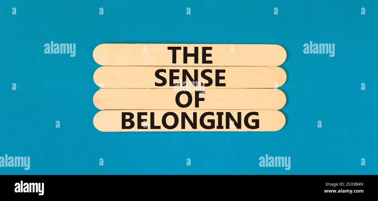 The sense of belonging symbol. Concept words The sense of belonging on ...