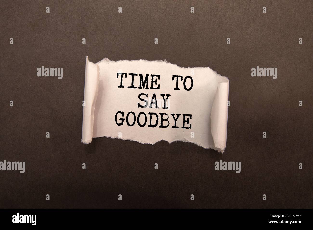 Time To Say Goodbye text on a paper on gray background. Contract ...