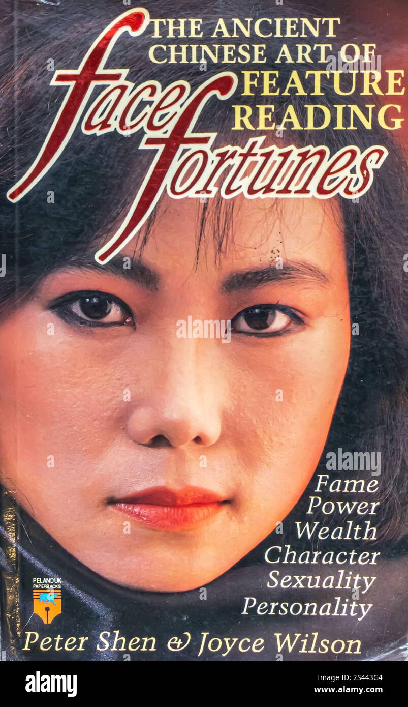 Face Fortunes: The Ancient Chinese Art of Feature Reading Peter Shen ...