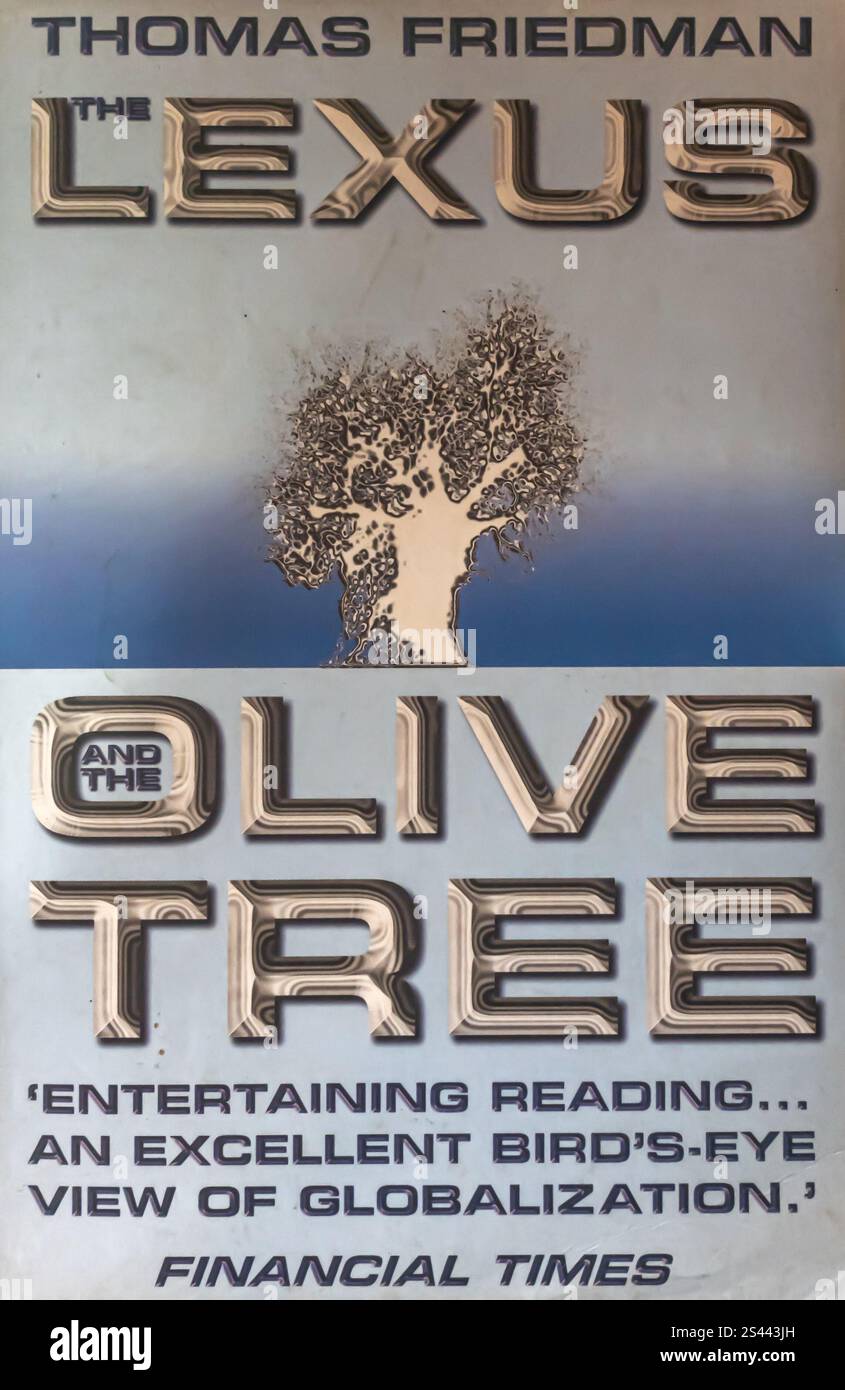 The Lexus and the Olive Tree: Understanding Globalization Book by ...