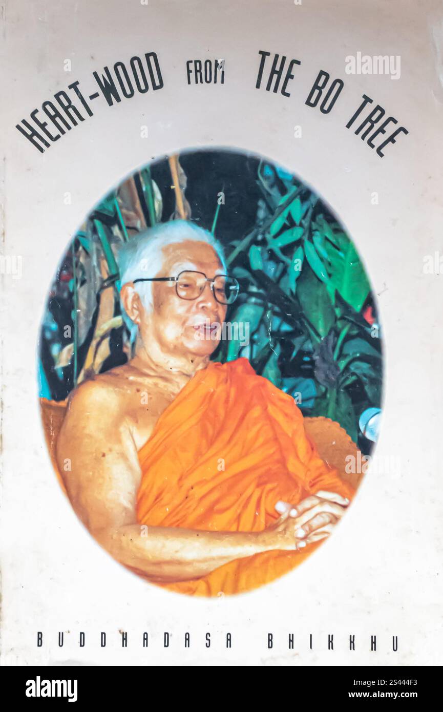 Heart-Wood from the Bo Tree 2006 by Buddhadasa Bhikkhu Stock Photo - Alamy