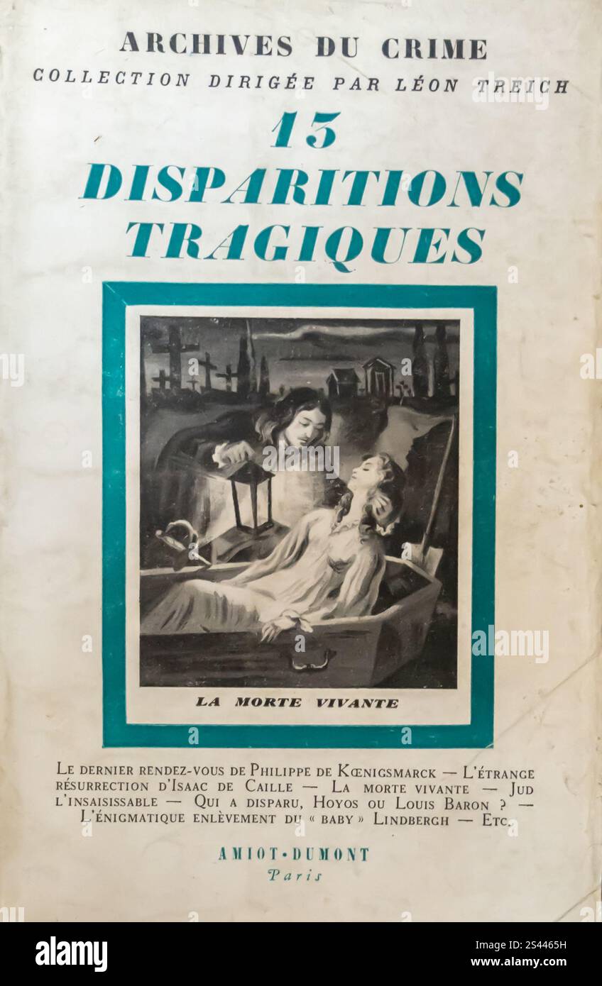 Archives du Crime by León Treich - 15 disparitions tragiques - Le morte ...