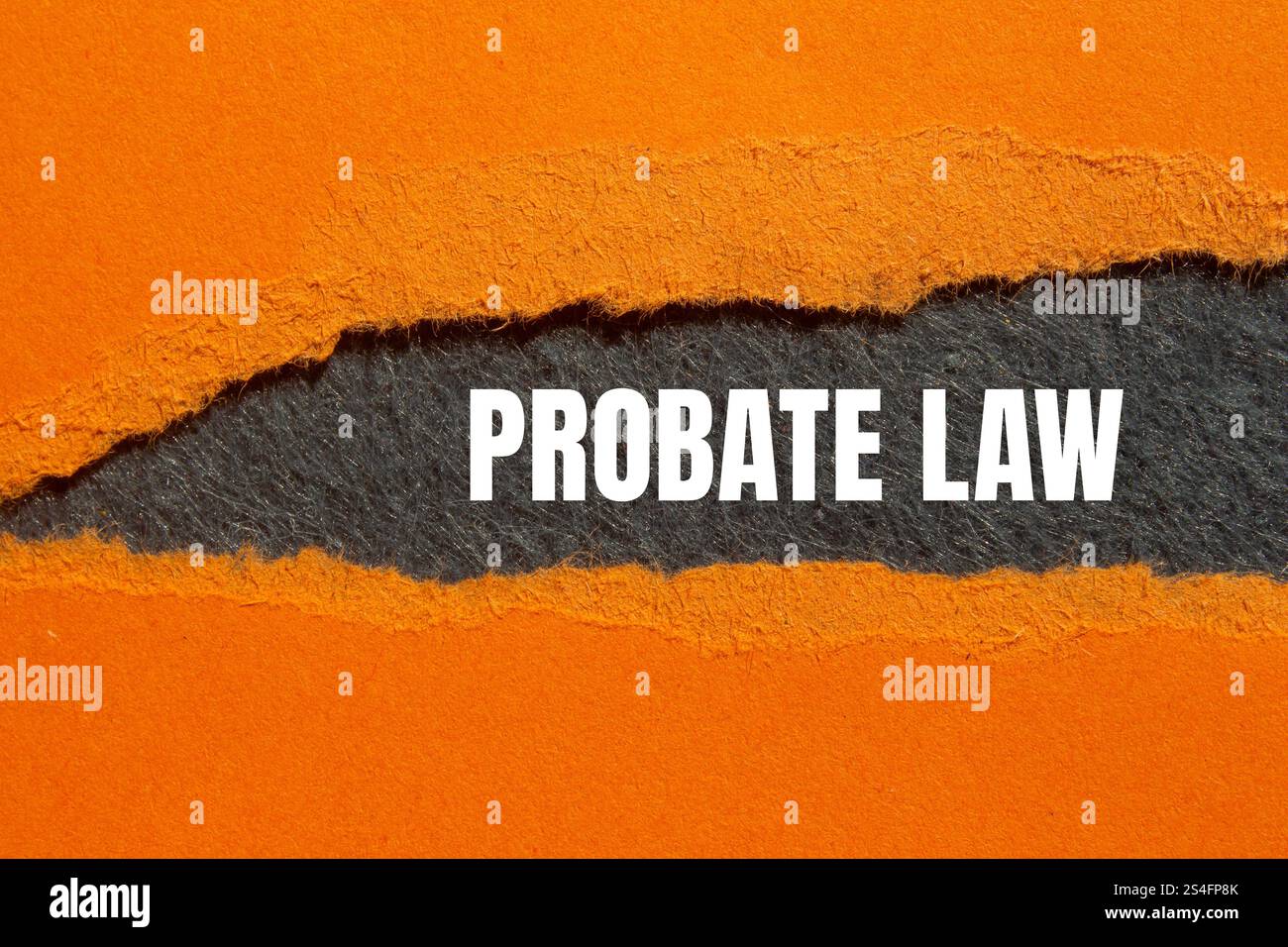 Probate law message written on ripped torn orange paper with gray ...