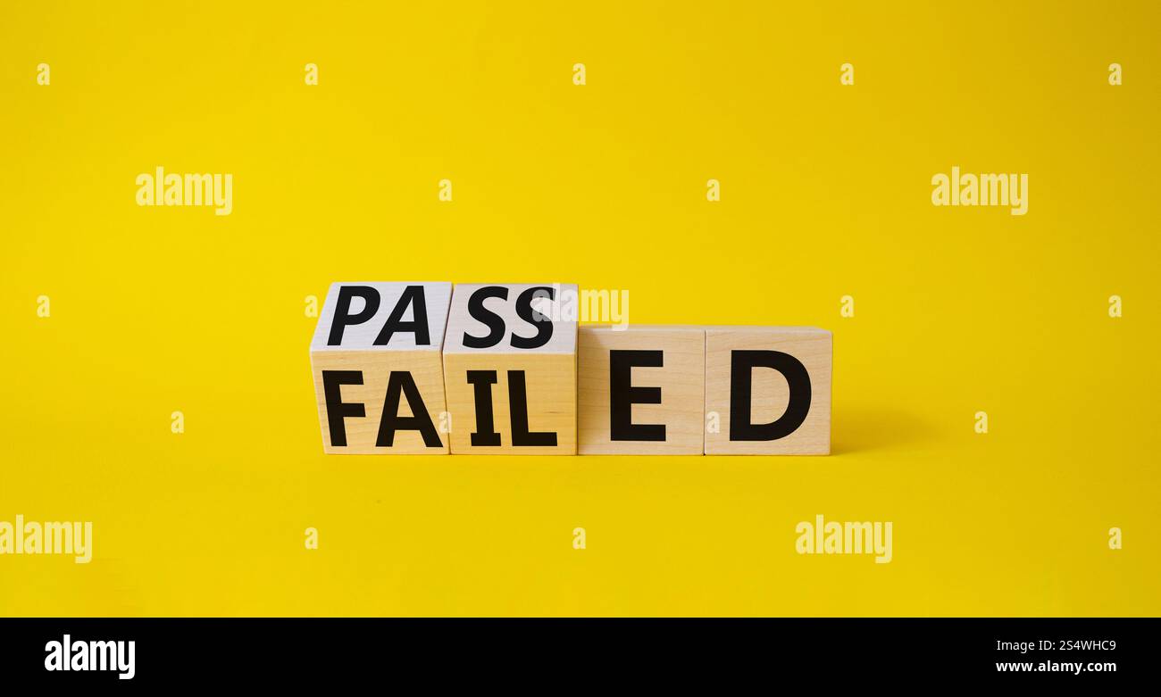 Passed and Failed symbol. Turned wooden cubes and changes word Failed ...