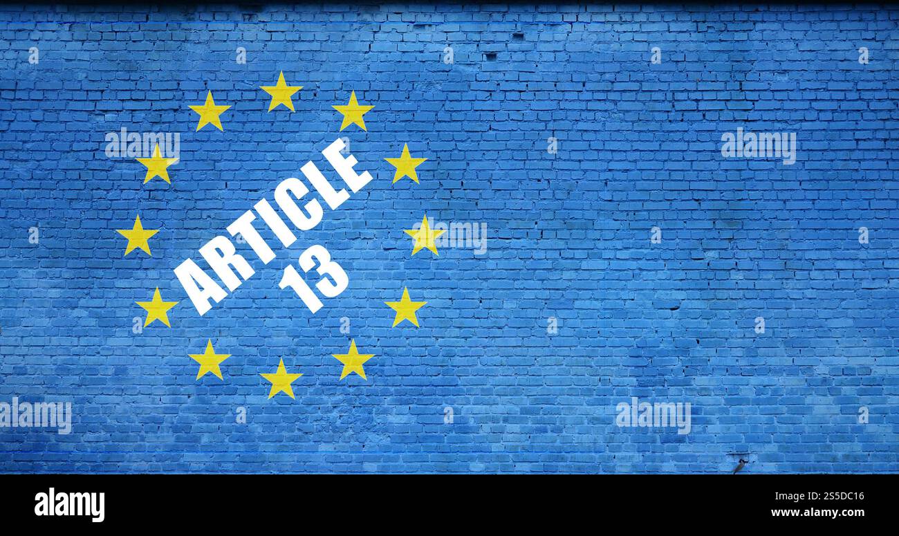 Article 13 inscription and european union flag on blue brick wall ...