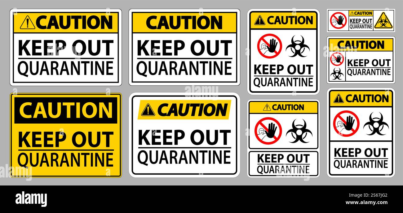 Caution Keep Out Quarantine Sign Isolate On White Background,Vector ...