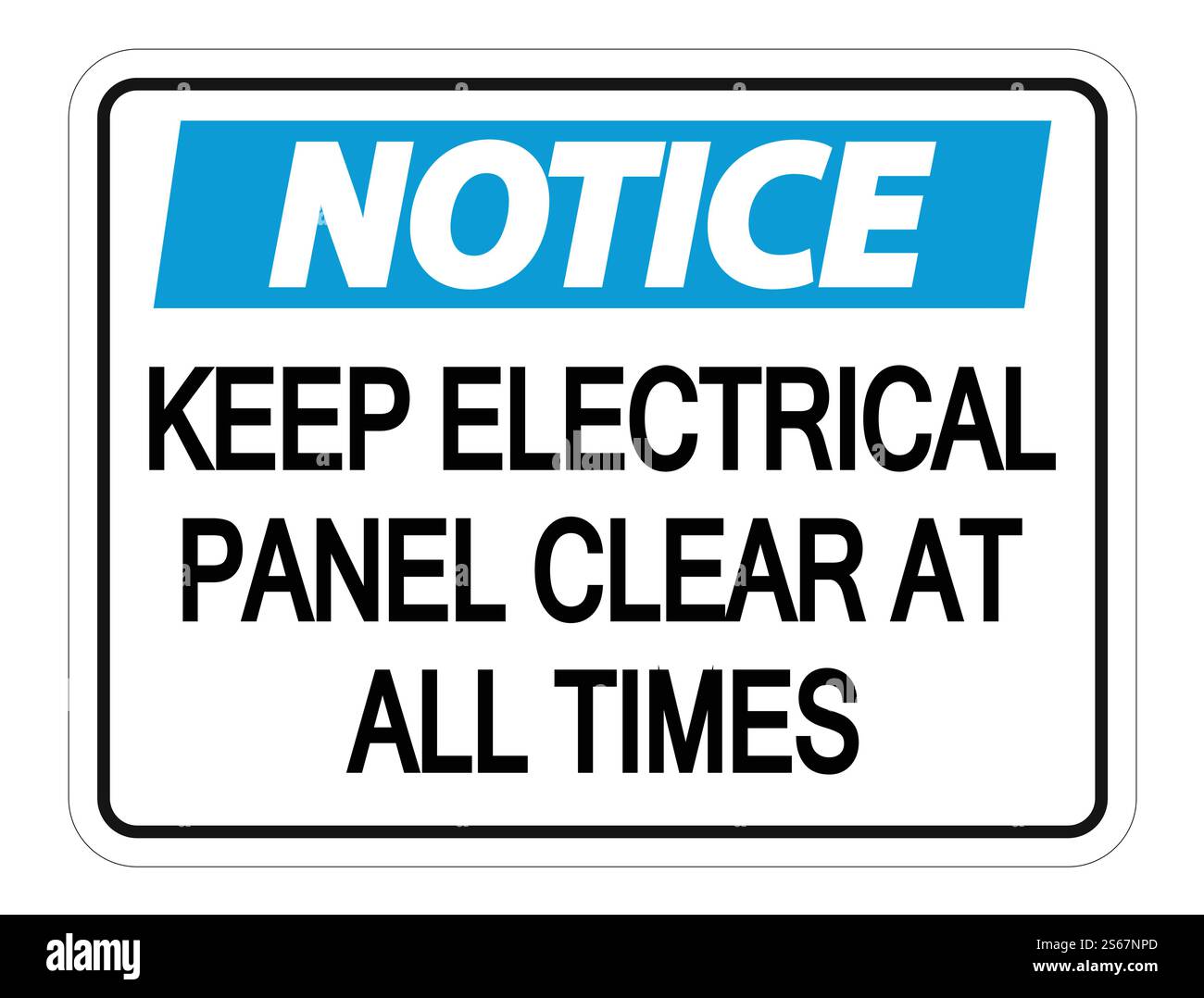 Notice Keep Electrical Panel Clear at all Times Sign on white ...