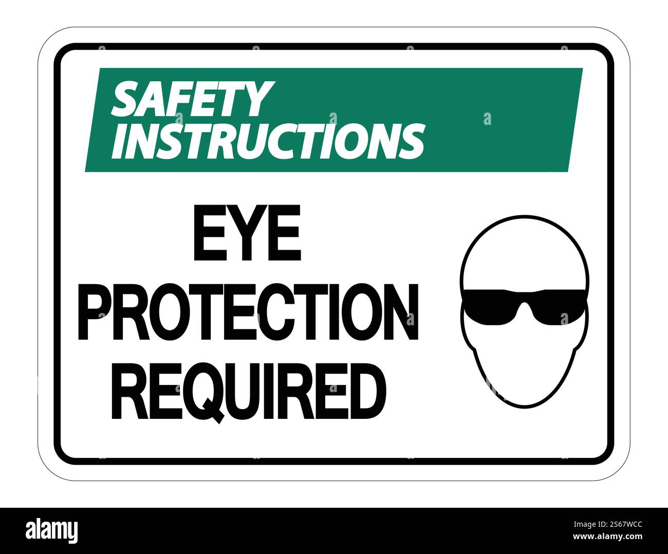 Safety instructions Eye Protection Required Wall Sign on white ...