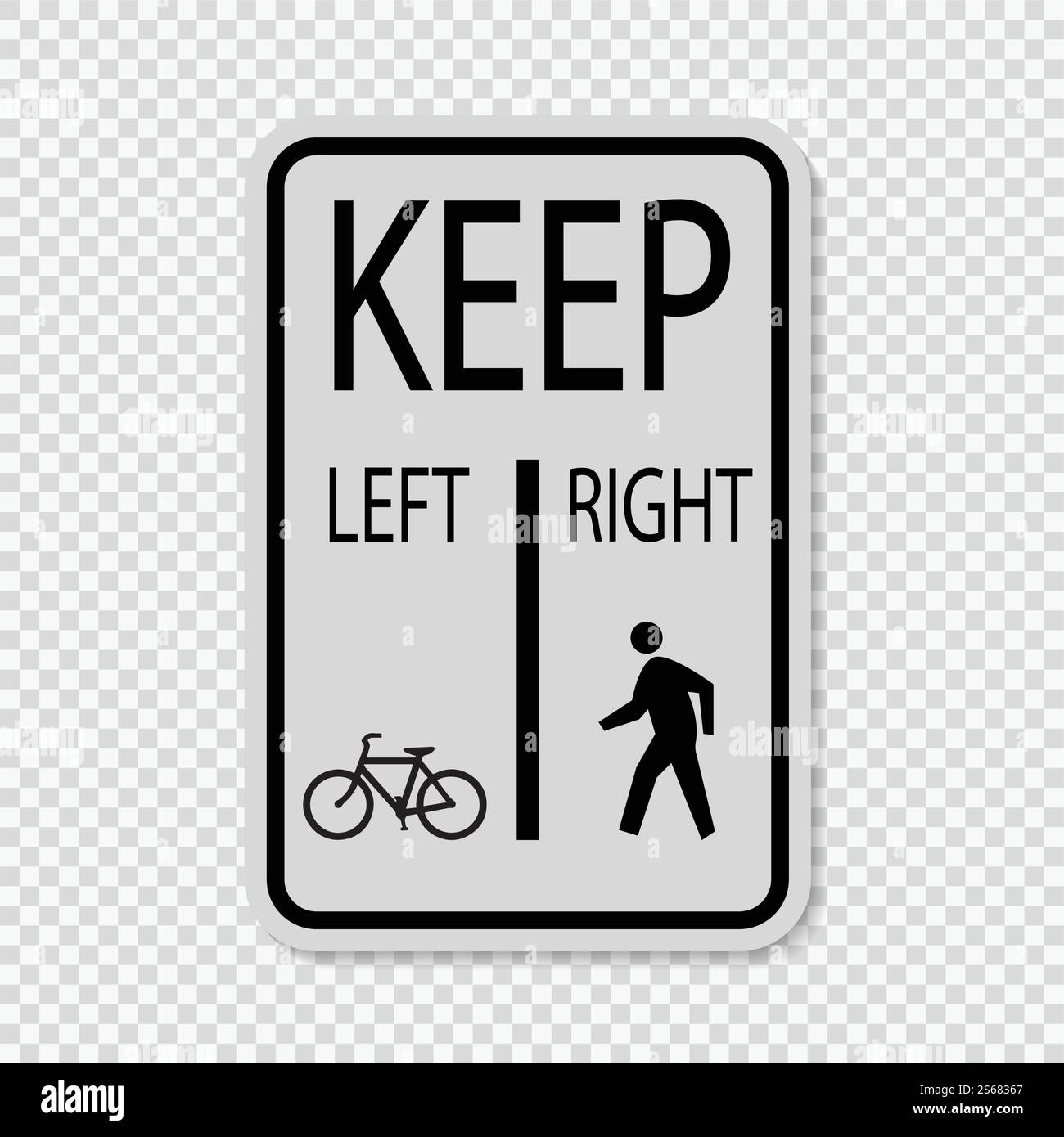 Bicycles Keep Left Pedestrians Keep Right Sign on transparent ...