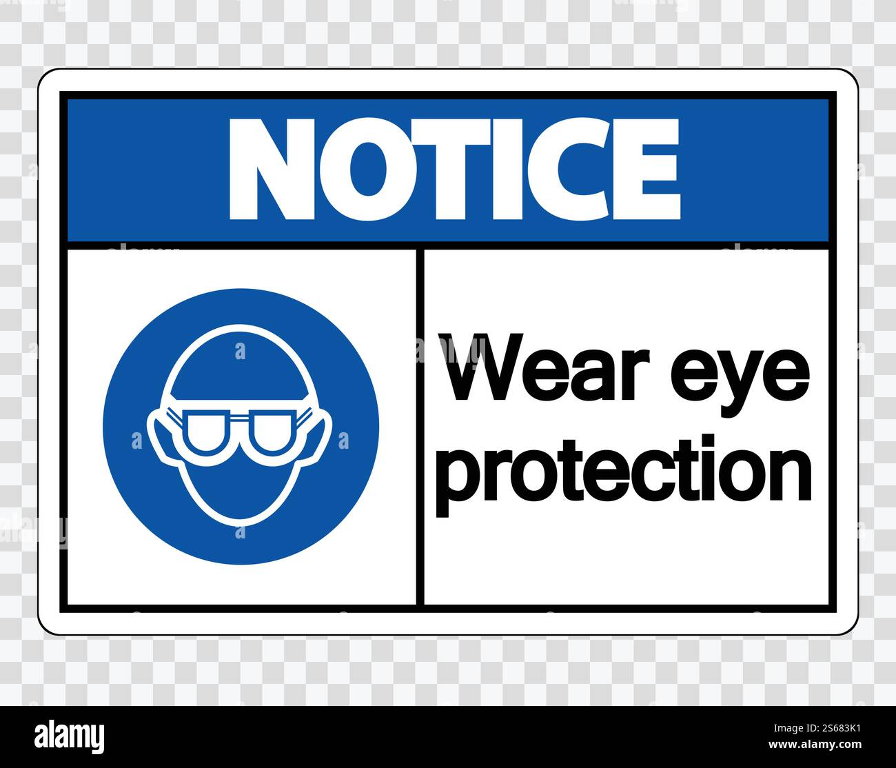 Notice Wear eye protection on transparent background,vector ...