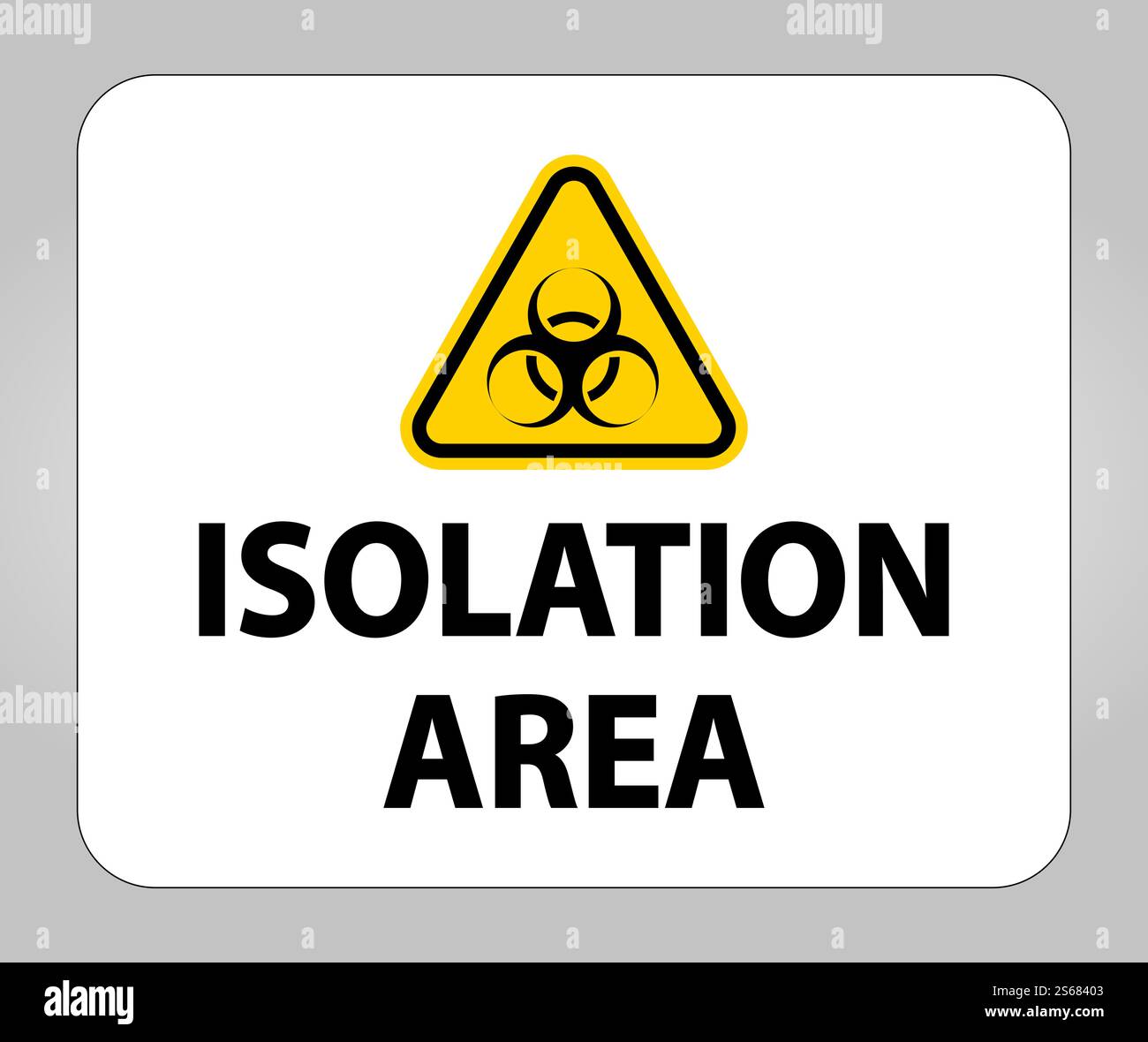 Biohazard Isolation area sign On White Background,Vector Illustration ...