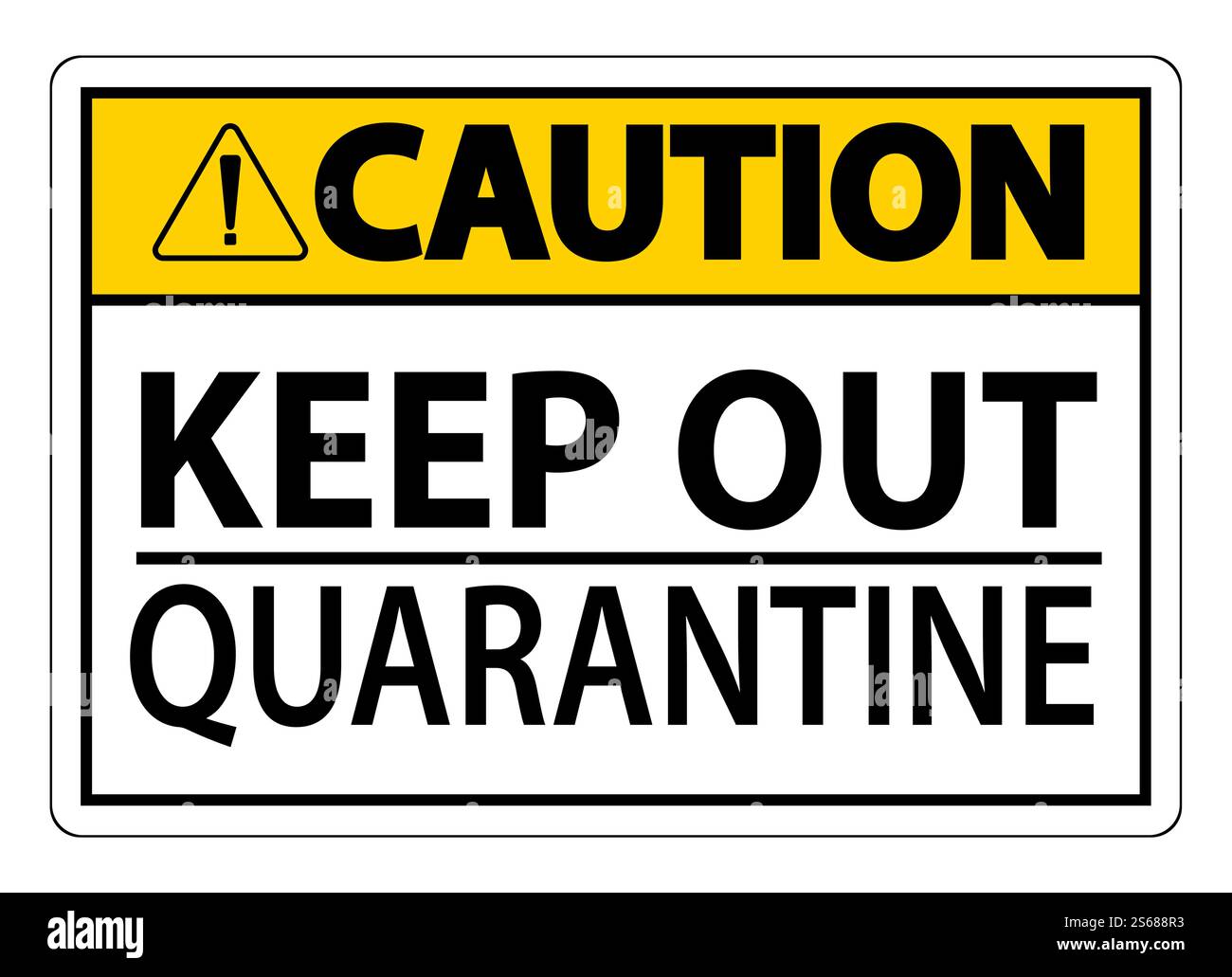 Caution Keep Out Quarantine Sign Isolated On White Background,Vector Illustration EPS.10 Stock ...
