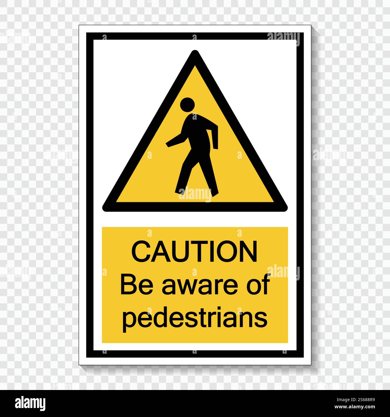 Symbol Caution be aware of pedestrians sign label on transparent ...