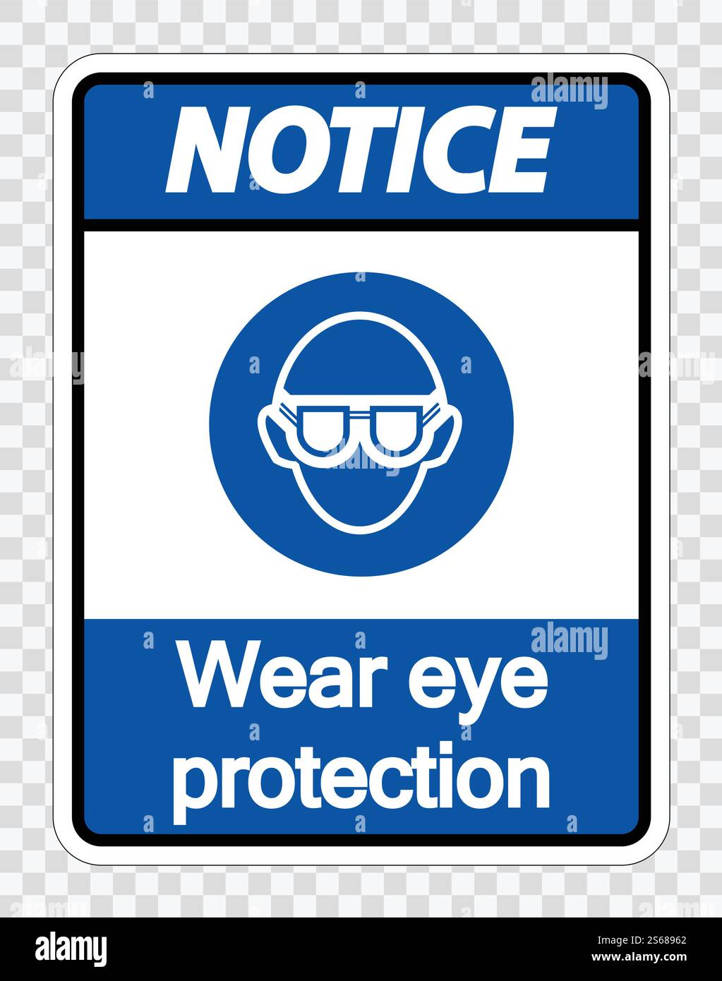 Notice Wear eye protection on transparent background,vector ...