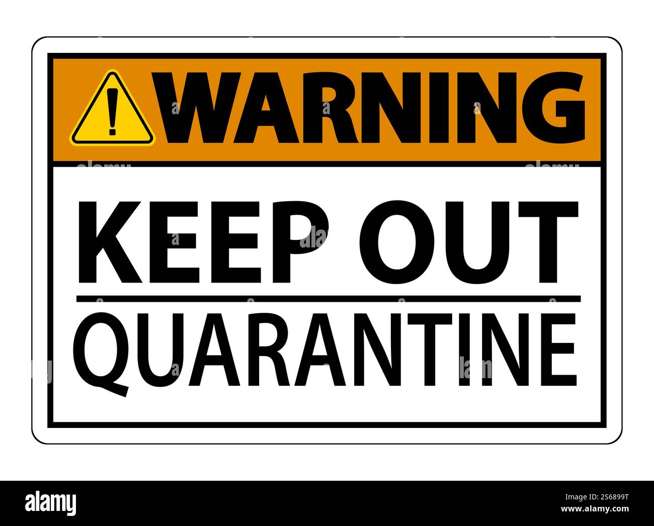 Warning Keep Out Quarantine Sign Isolated On White Background,Vector ...