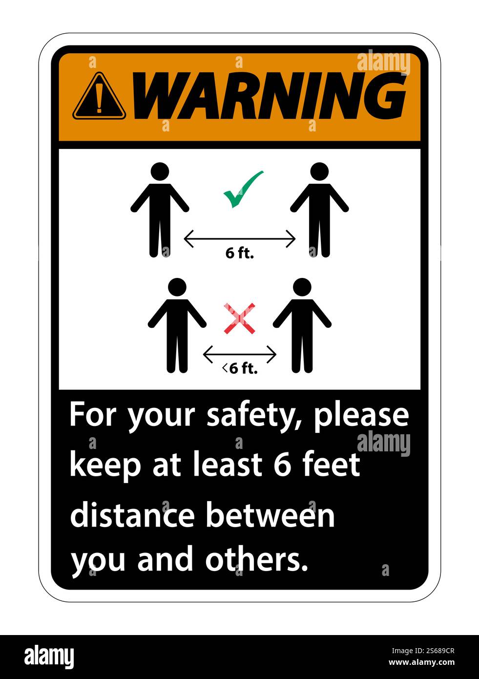 Warning Keep 6 Feet Distance,For your safety,please keep at least 6 ...