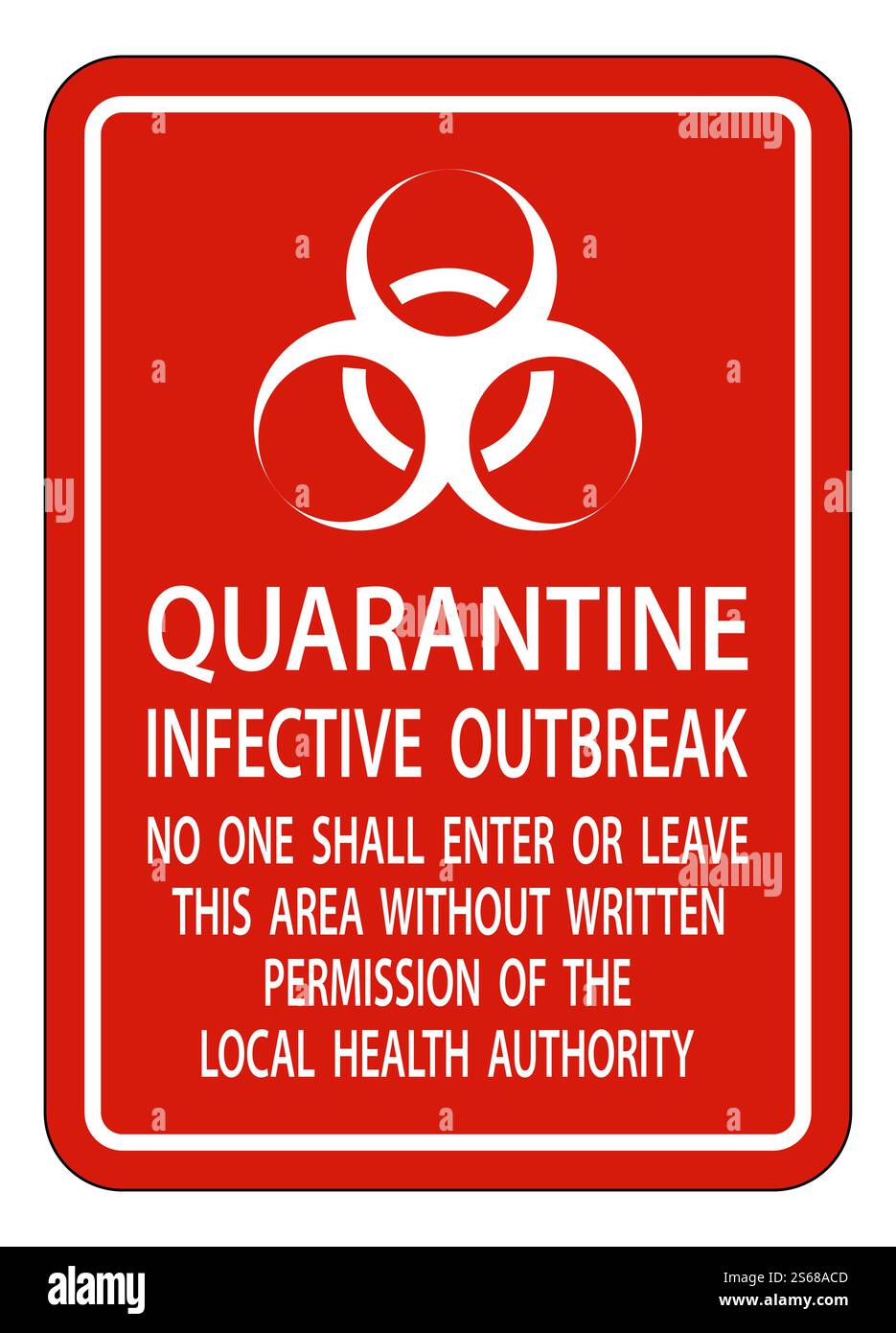 Danger Quarantine Infective Outbreak Sign Isolate on transparent ...