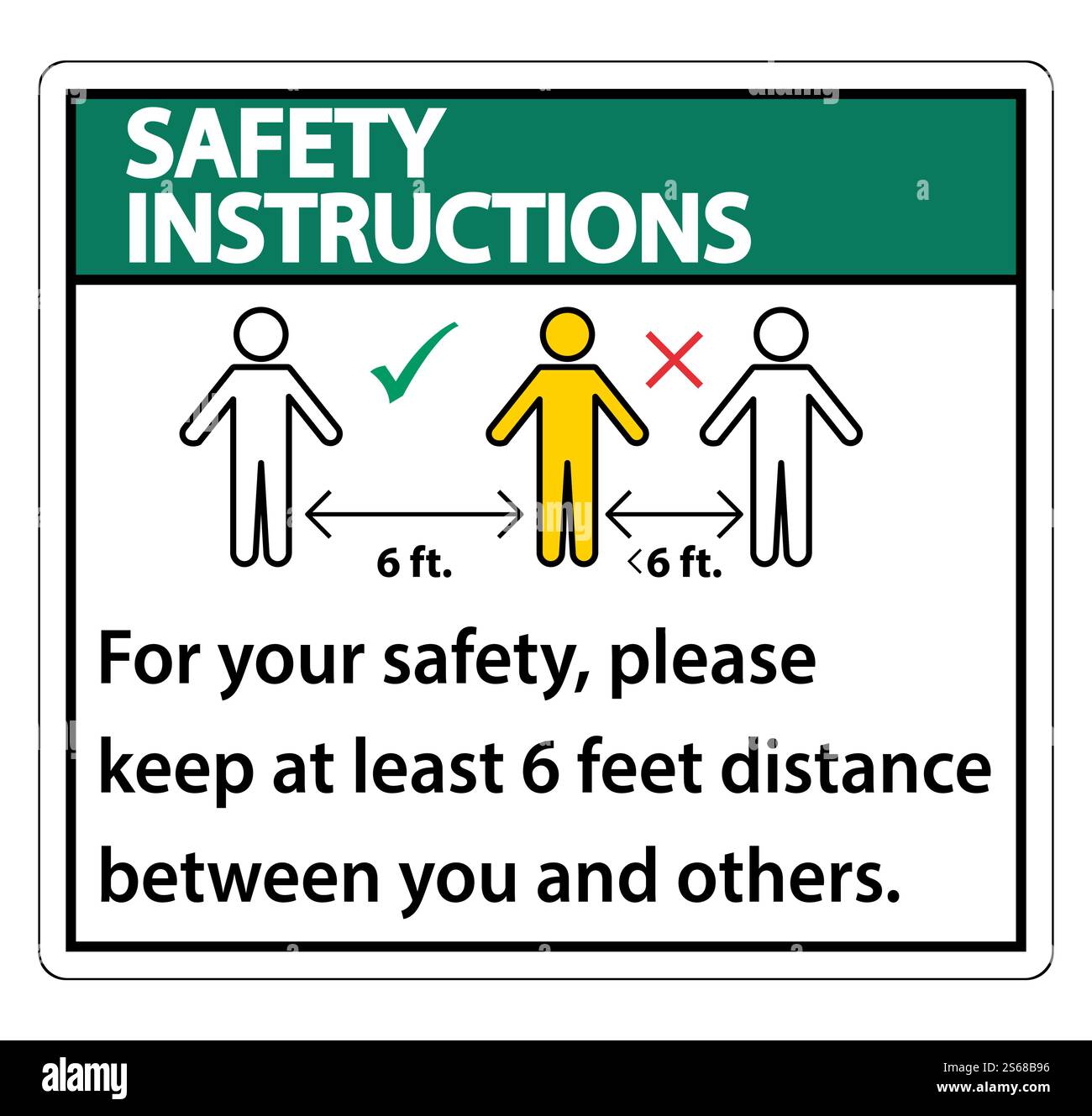 Safety Instructions Keep 6 Feet Distance,For your safety,please keep at ...