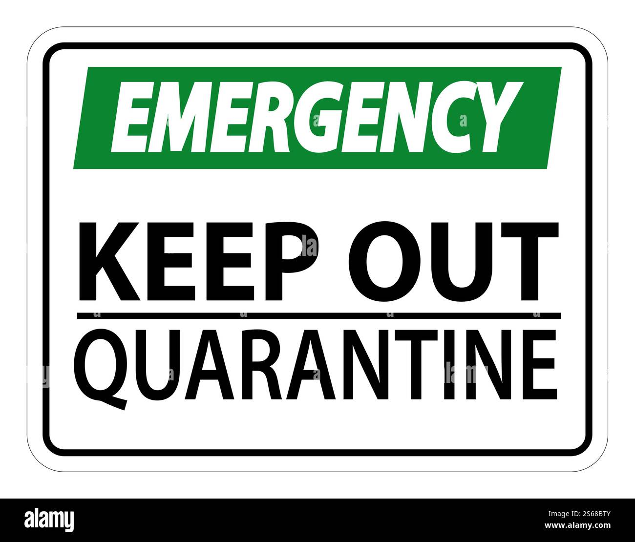 Emergency Keep Out Quarantine Sign Isolated On White Background,Vector ...