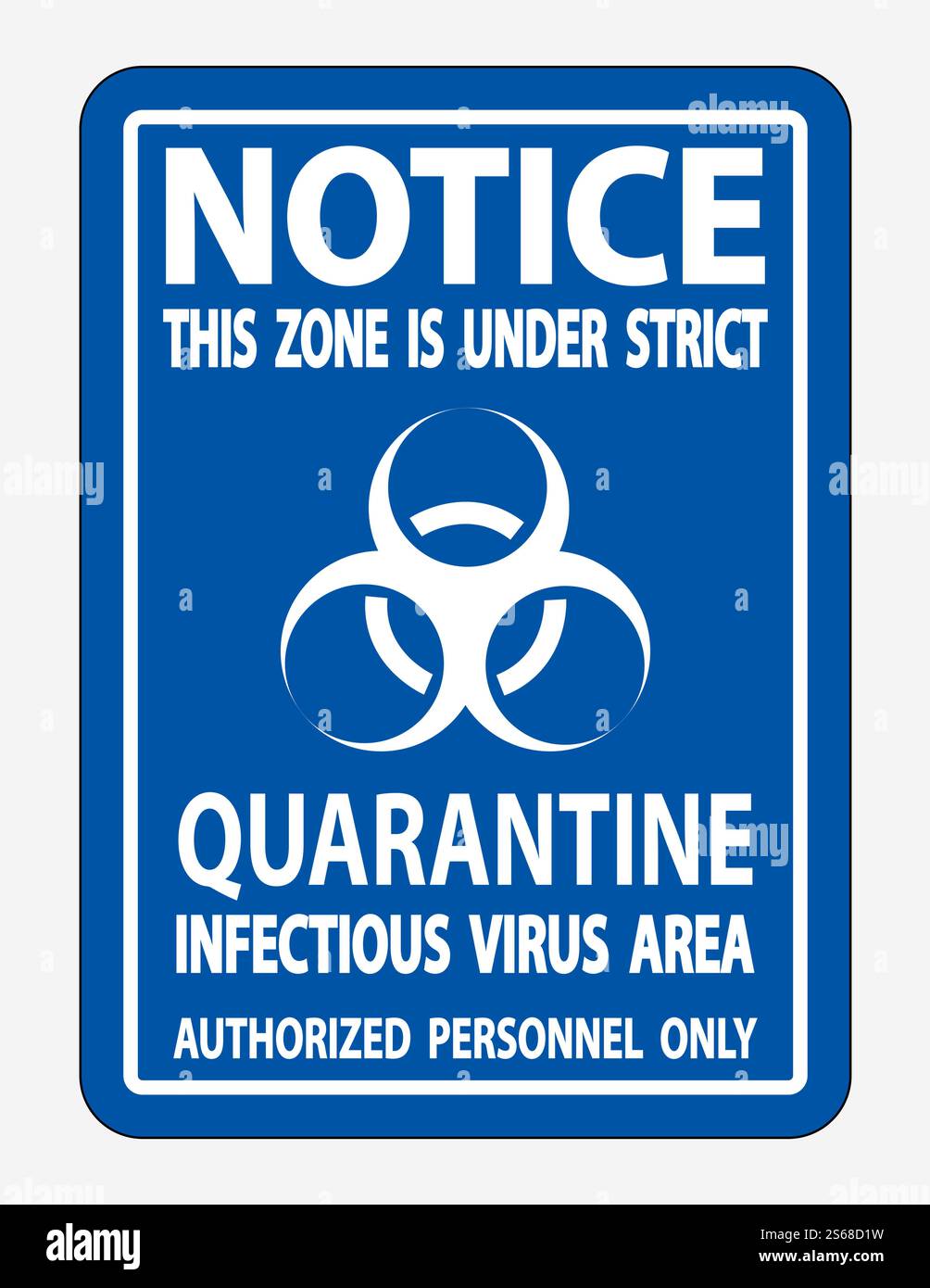 Notice Quarantine Infectious Virus Area Sign Isolate On White ...