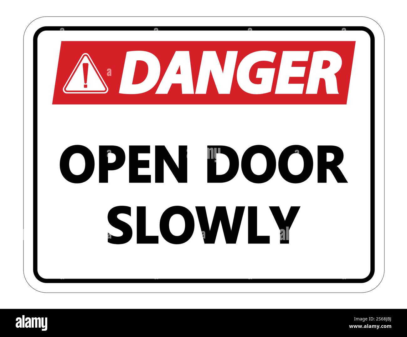 Danger Open Door Slowly Wall Sign on white background,vector ...
