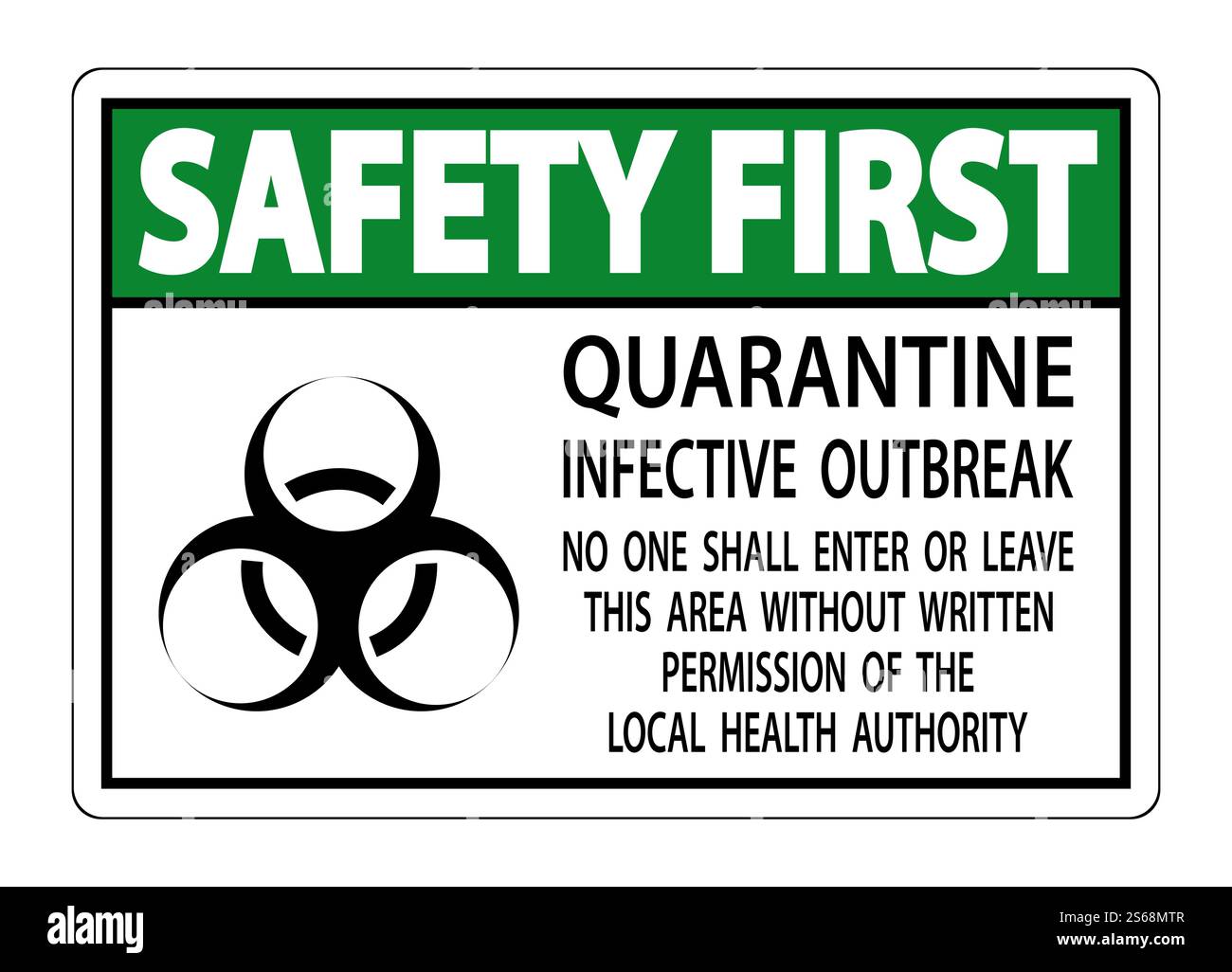 Safety First Quarantine Infective Outbreak Sign Isolate on transparent ...