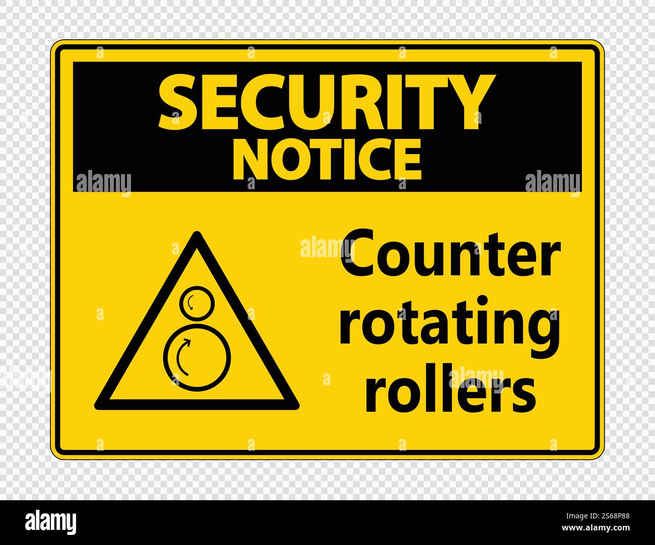Security notice counter rotating rollers sign on transparent background ...