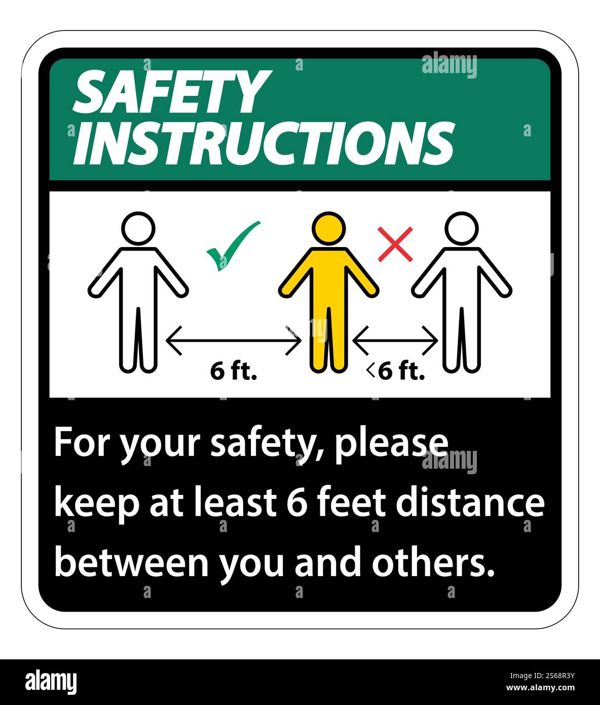 Safety Instructions Keep 6 Feet Distance,For your safety,please keep at ...