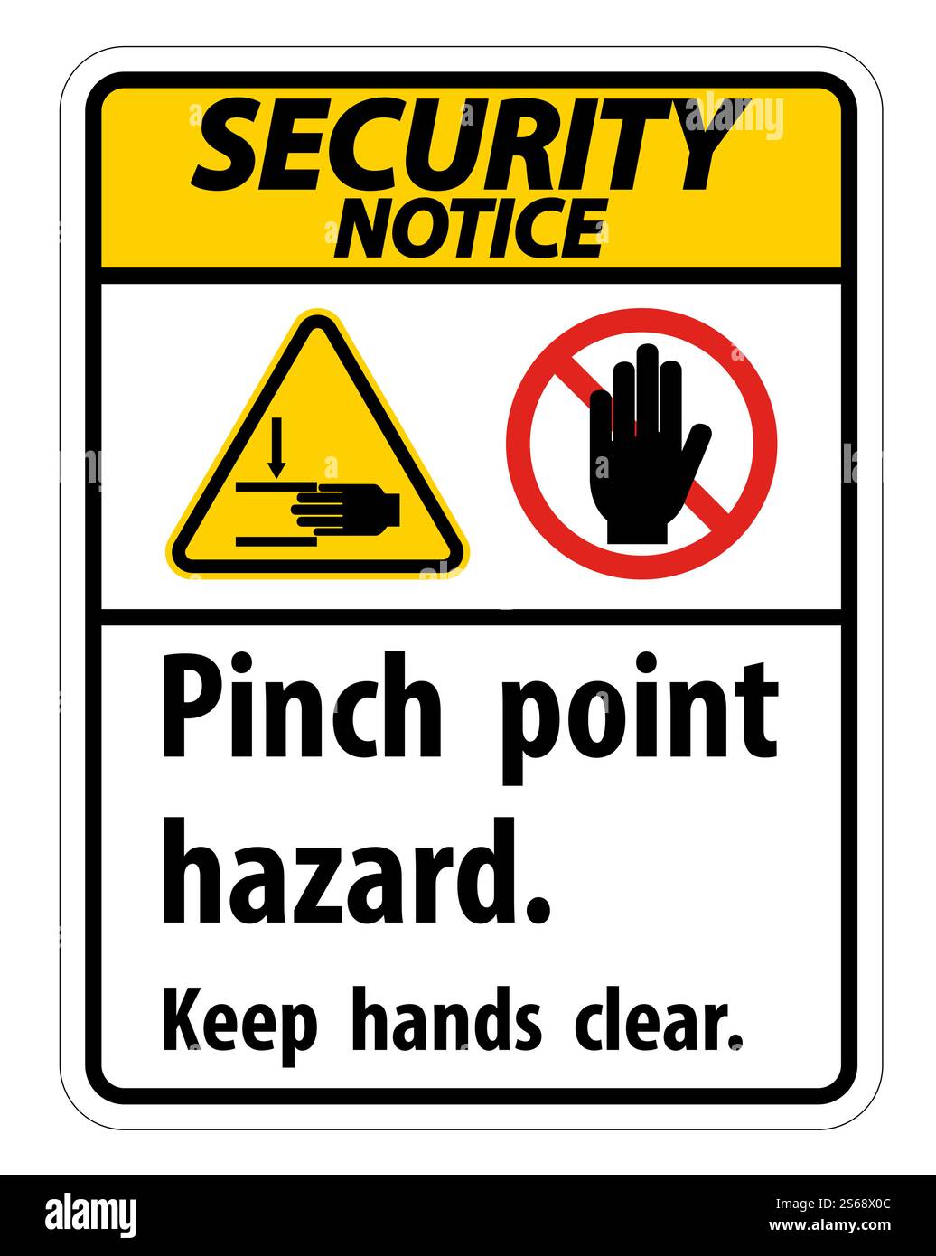 Security Notice Pinch Point Hazard,Keep Hands Clear Symbol Sign Isolate ...