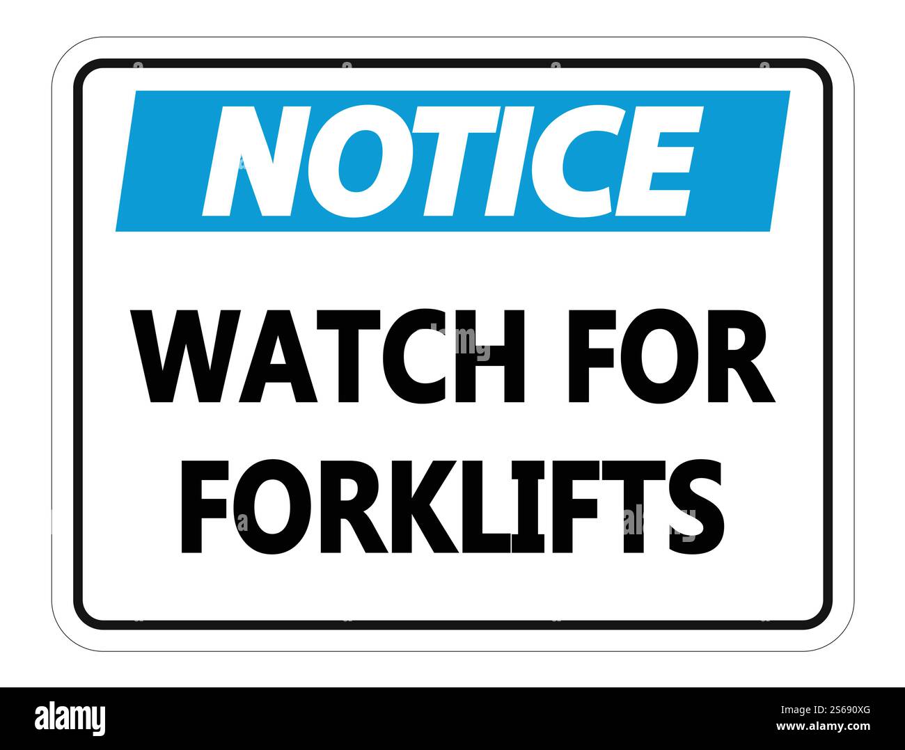 Notice Watch for Forklifts Sign on white background,vector illustration ...