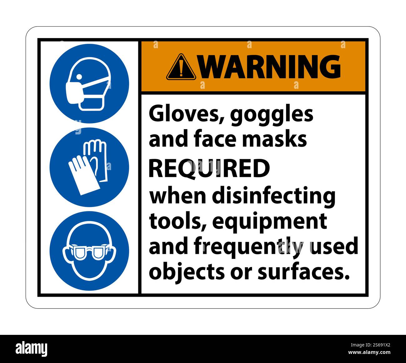 Warning Gloves,Goggles,And Face Masks Required Sign On White Background ...