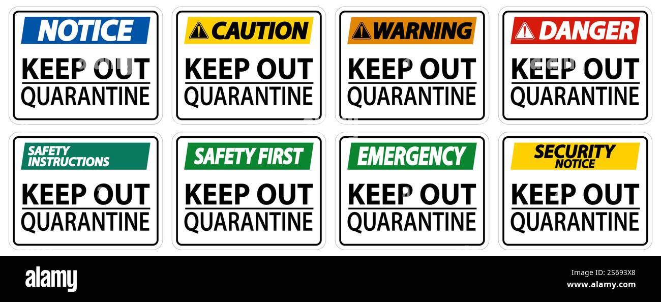 Keep Out Quarantine Sign Isolate On White Background,Vector ...