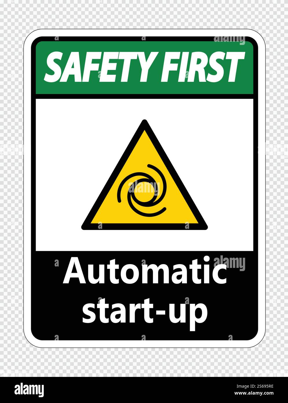 Safety first automatic start-up sign on transparent background,vector ...