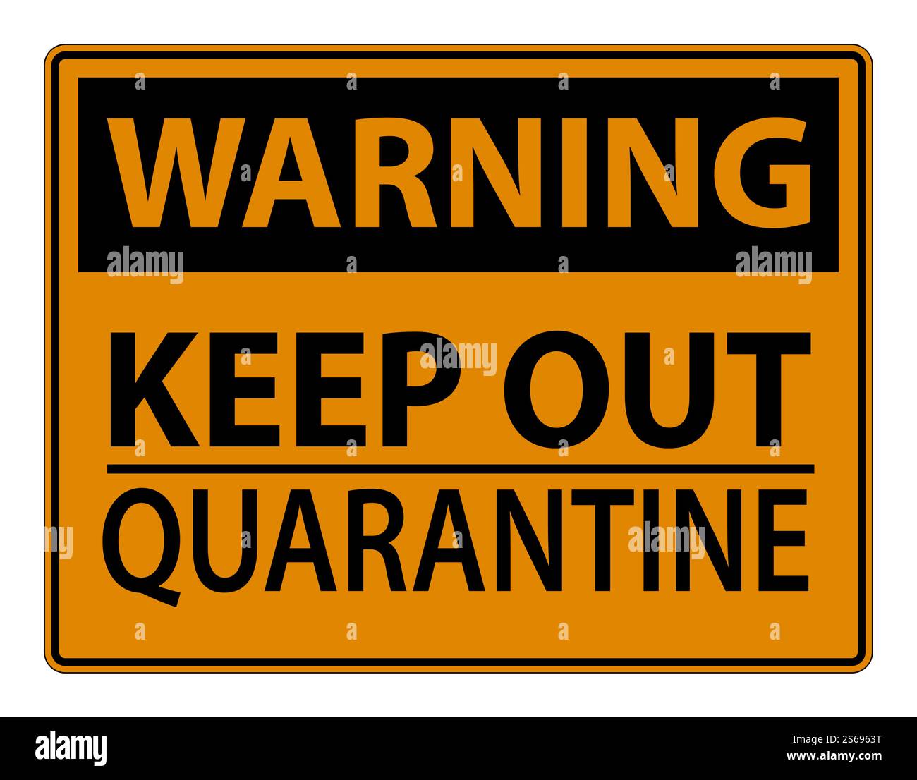 Warning Keep Out Quarantine Sign Isolated On White Background,Vector ...
