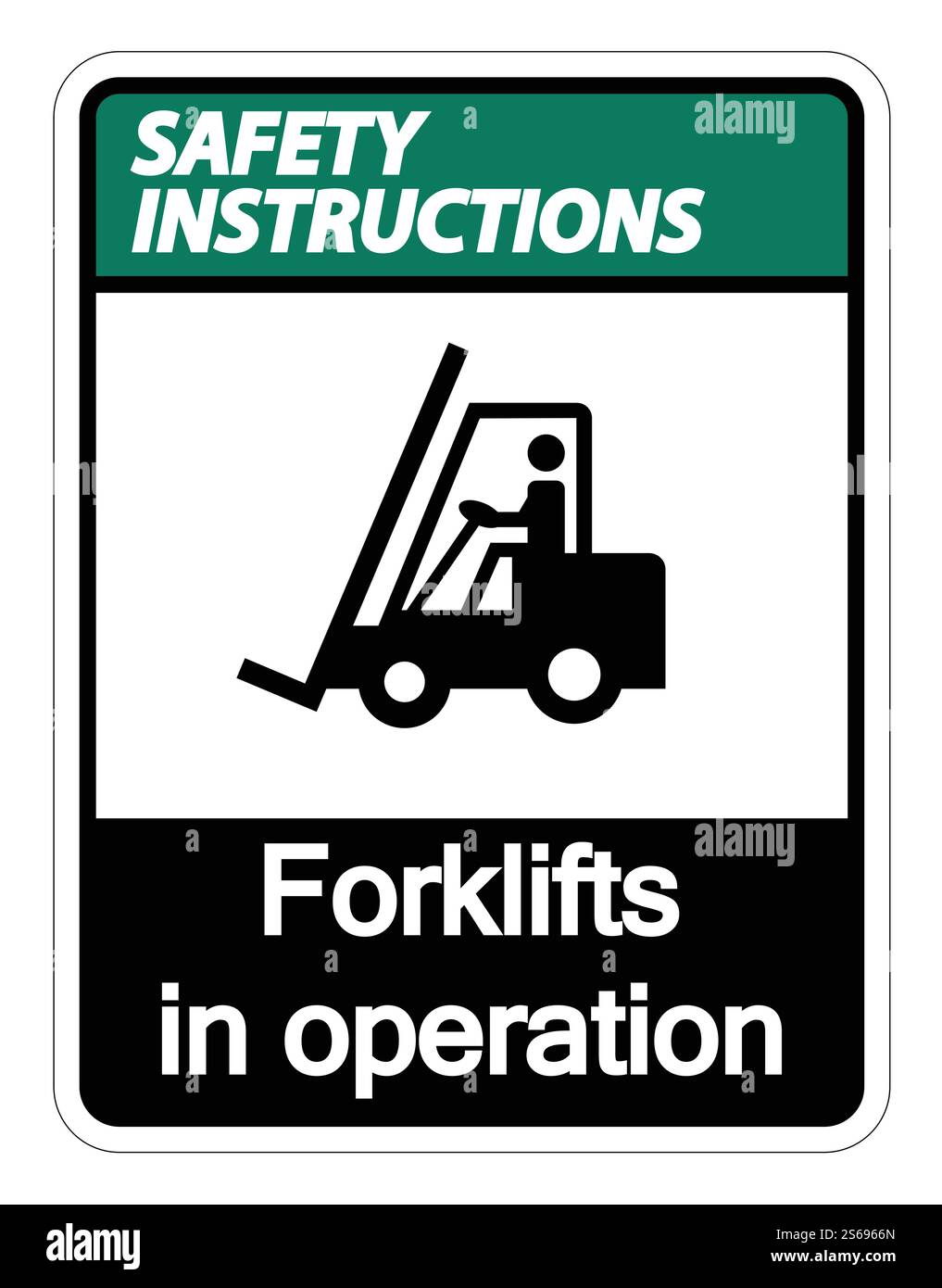 Safety instructions forklifts in operation Sign on white background ...