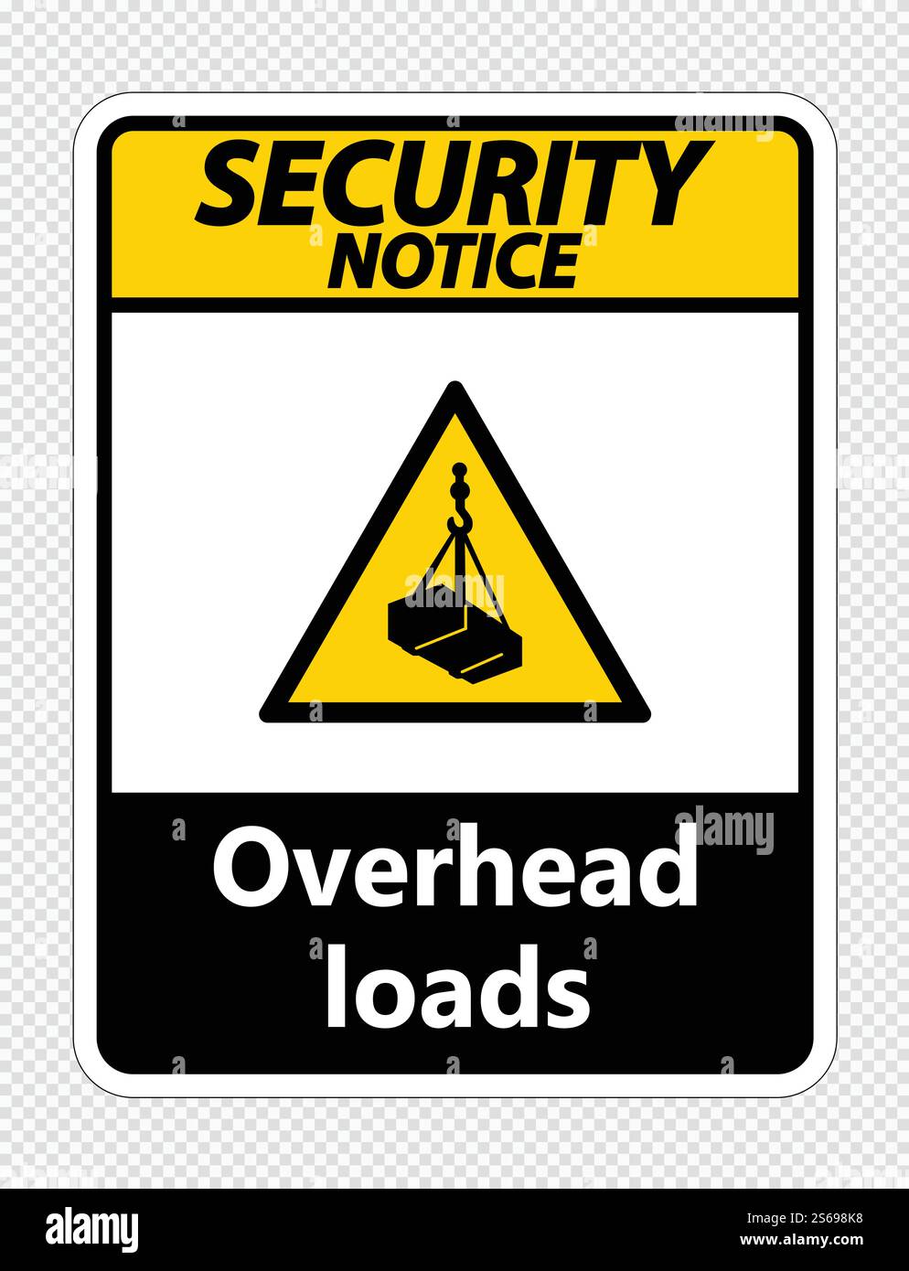 Security notice overhead loads Sign on transparent background,Vector ...