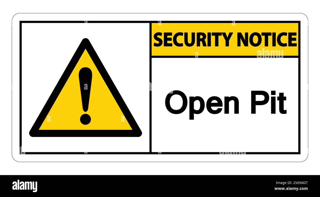 Security Notice Open Pit Symbol Sign Isolate On White Background,Vector ...
