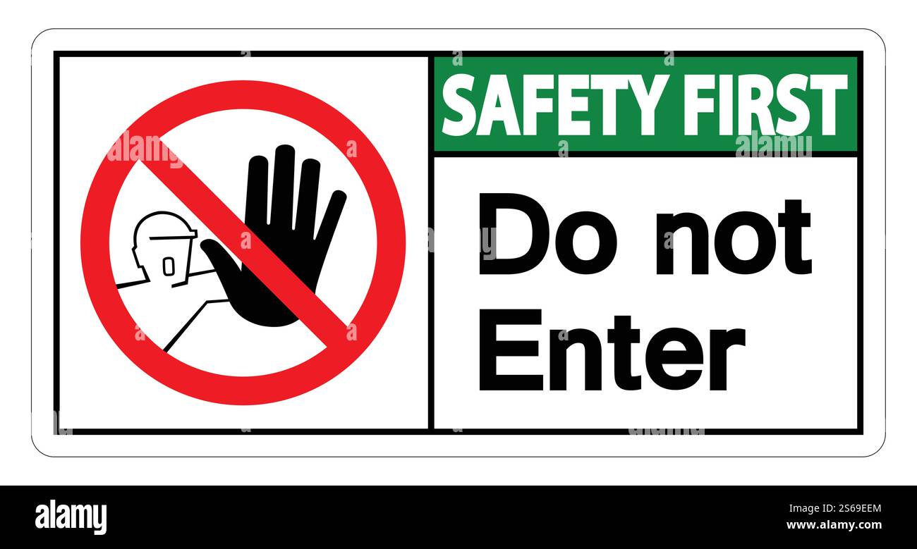 Safety First Do Not Enter Symbol Sign Isolate On White Background ...
