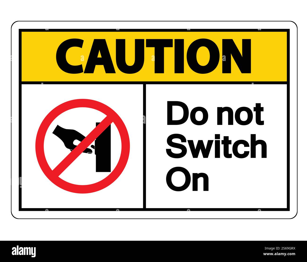 Caution Do not Switch On Symbol Sign on white background,Vector ...