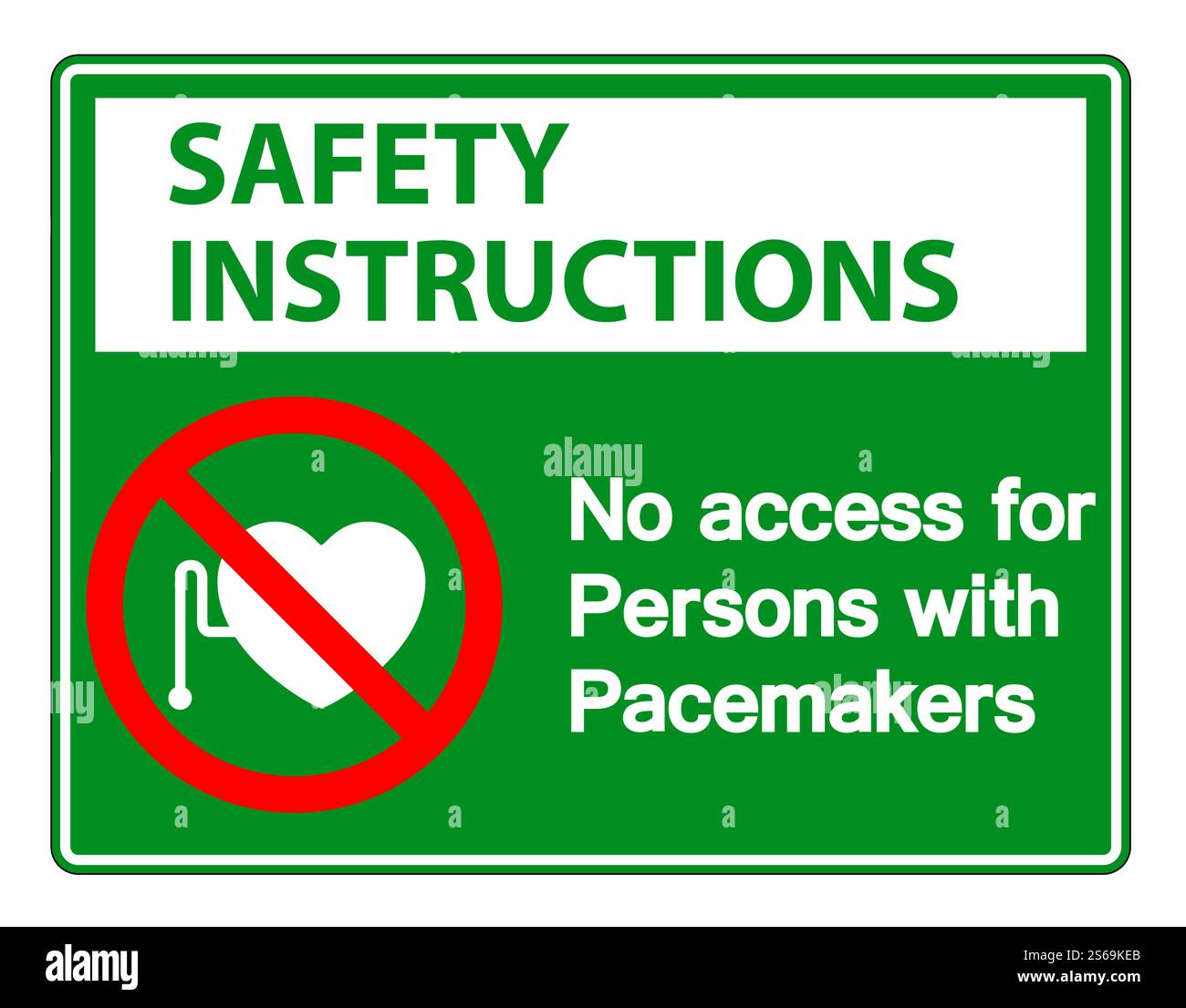 Safety instructions No Access For Persons With Pacemaker Symbol Sign ...