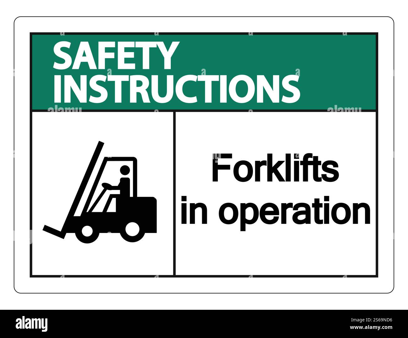 Safety instructions forklifts in operation Sign on white background ...