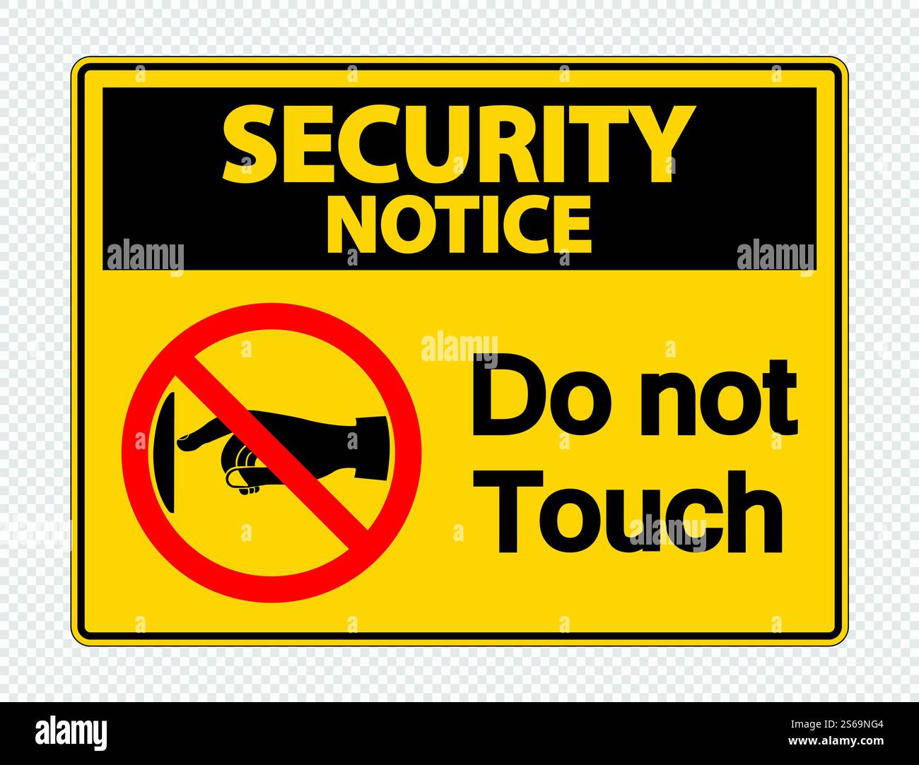 Security notice do not touch sign label on transparent background ...