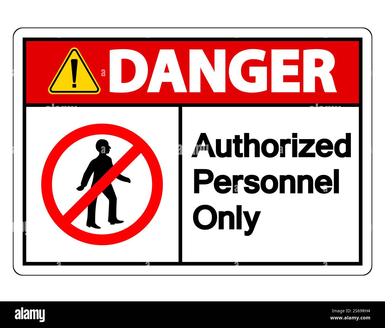 Danger Authorized Personnel Only Symbol Sign On white Background,Vector ...