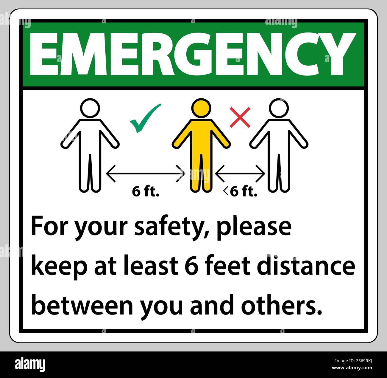 Emergency Keep 6 Feet Distance,For your safety,please keep at least 6 ...